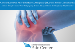 Chronic Knee Pain After Total Knee Arthroplasty (TKA) and Severe ...